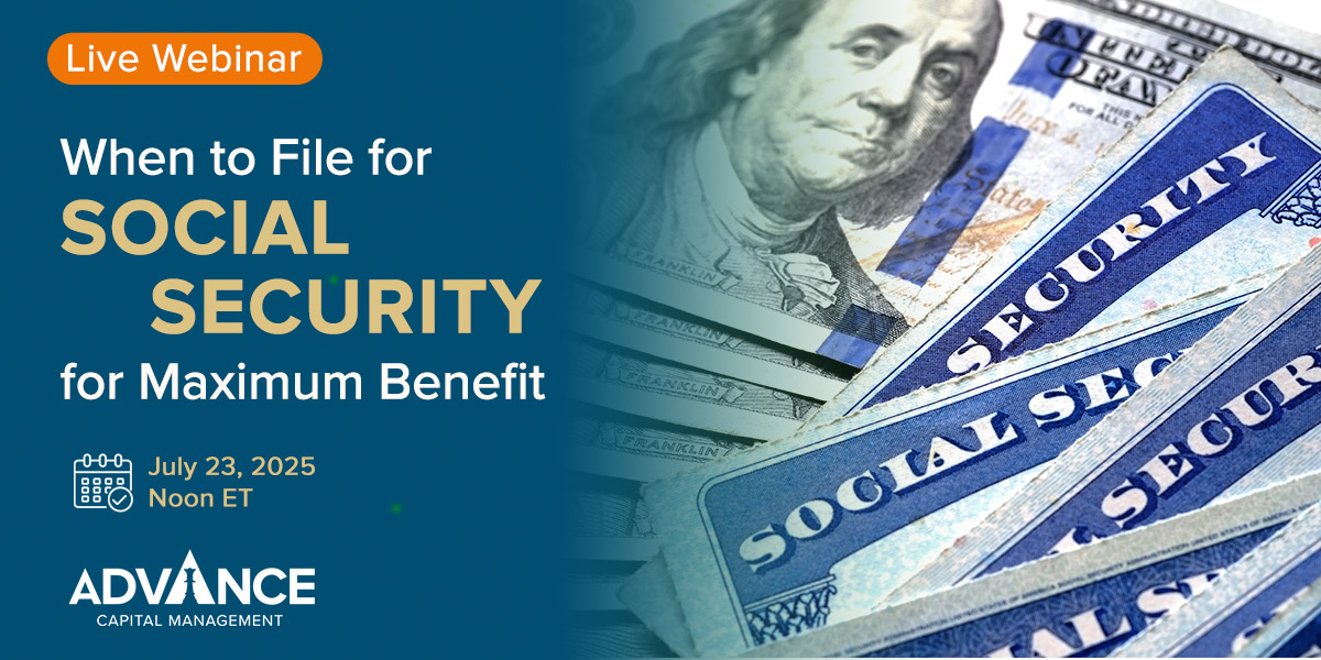 Webinar - When to File for Social Security for Maximum Benefit